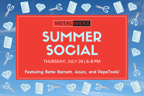 Summer Social | Metalwerx